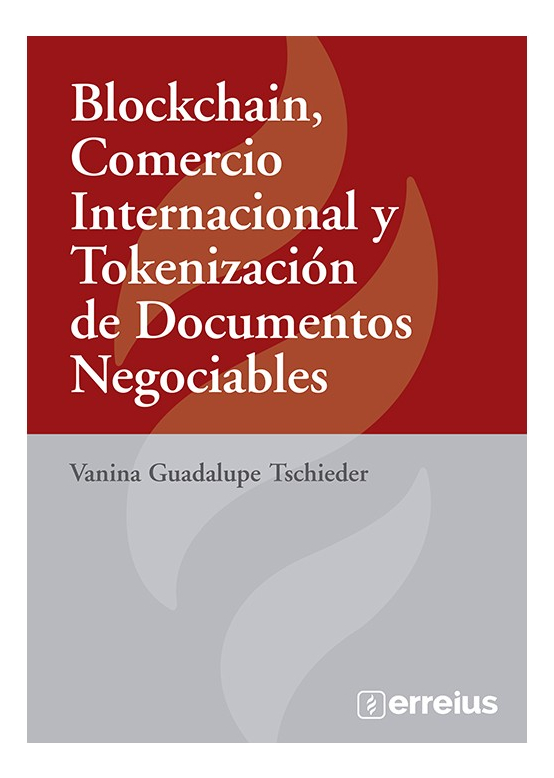 Blockchain, Comercio Internacional Y Tokenización - ediciones dyd