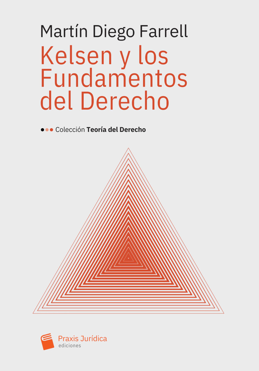 Kelsen Y Los Fundamentos Del Derecho - ediciones dyd