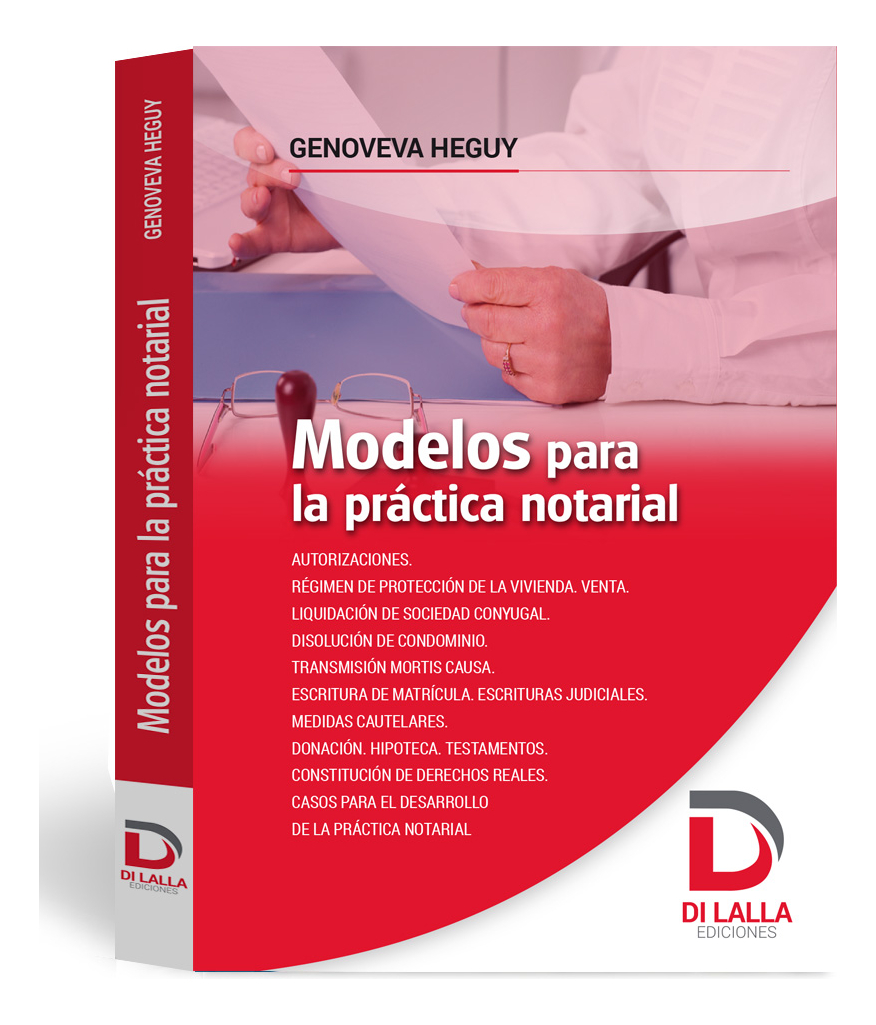 Modelos Para La Práctica Notarial - ediciones dyd
