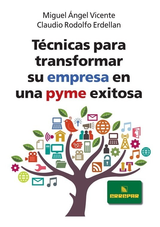 Técnicas Para Transformar Su Empresa En Una Pyme Exitosa - ediciones dyd