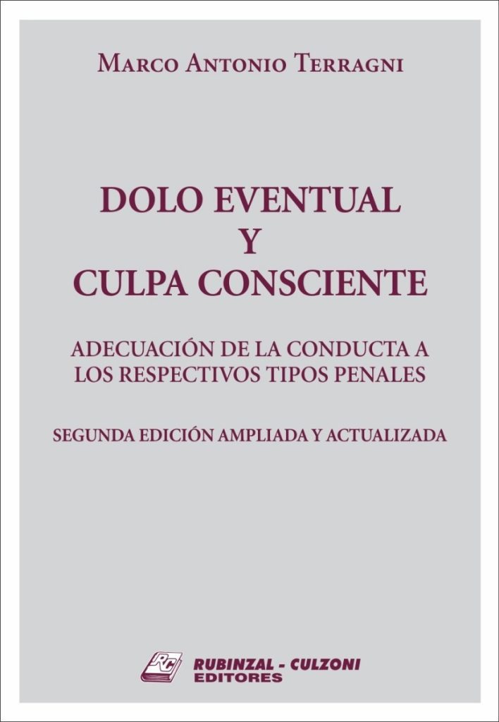 Dolo Eventual Y Culpa Consciente - ediciones dyd