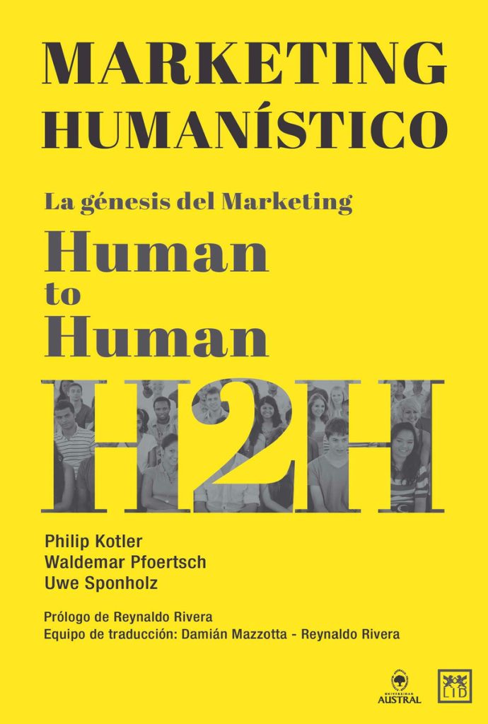 Marketing Humanístico - Human To Human H2h - Kotler Phillip - ediciones dyd