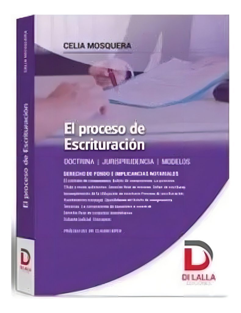 El Proceso De Escrituración - ediciones dyd